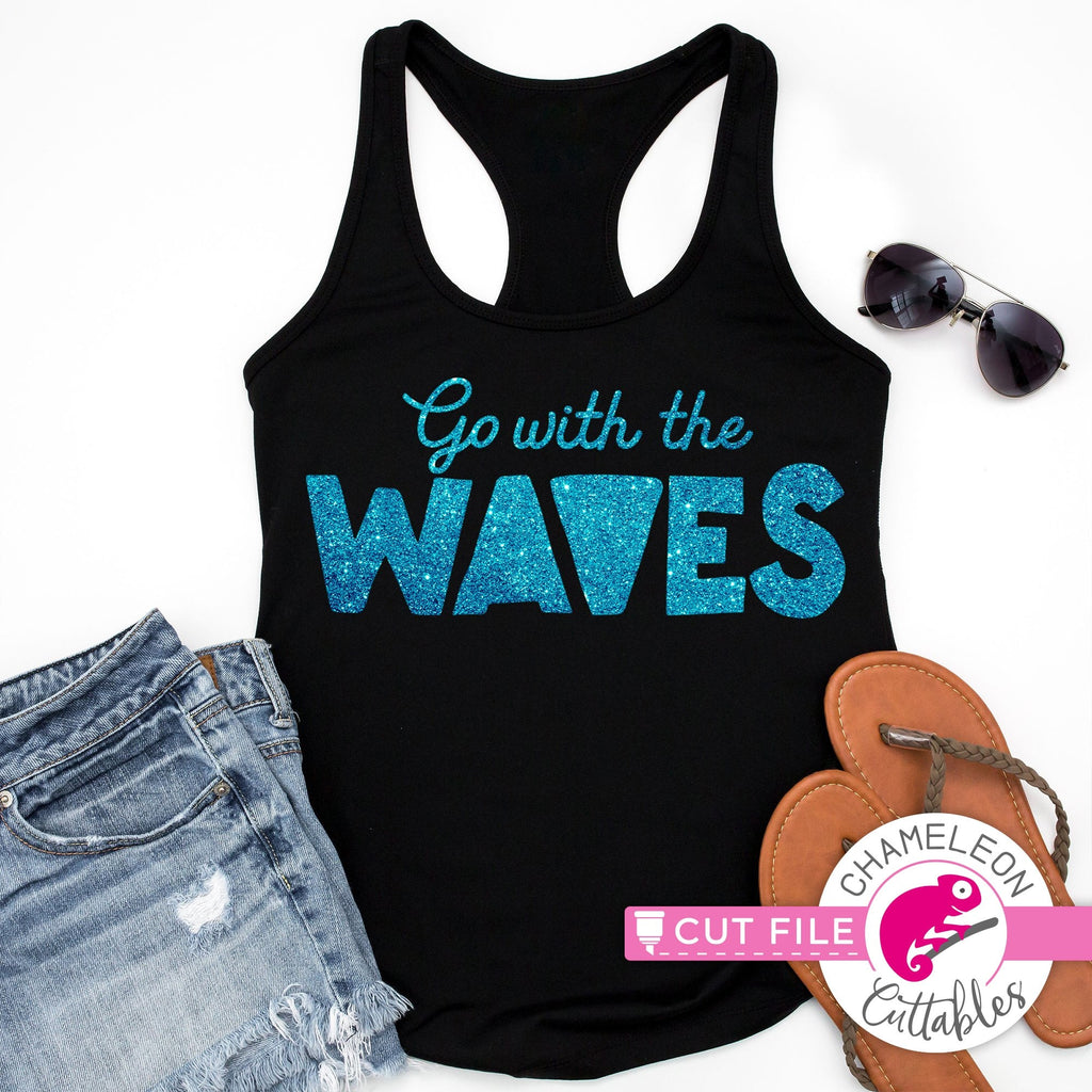 Go with the waves svg png dxf eps jpeg Chameleon Cuttables LLC ...