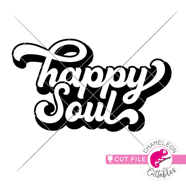 Happy Soul retro svg png dxf eps jpeg Chameleon Cuttables LLC ...