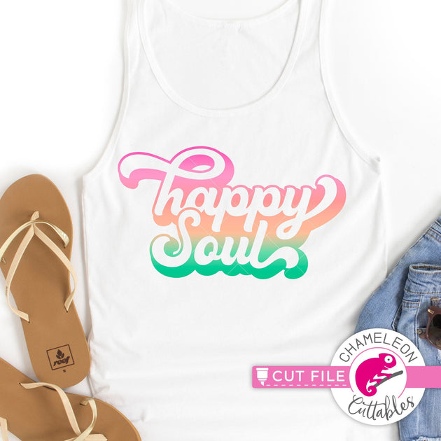 Happy Soul retro svg png dxf eps jpeg Chameleon Cuttables LLC ...