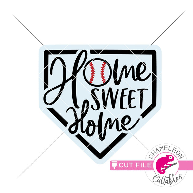 Home sweet home baseball SVG png dxf eps jpeg Chameleon Cuttables LLC ...