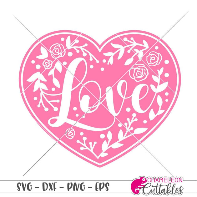 Love floral Heart svg png dxf eps Chameleon Cuttables LLC | Chameleon ...