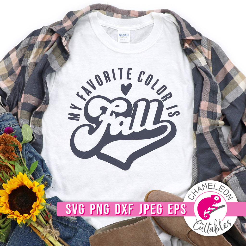 My favorite color is Fall svg png dxf eps jpeg Chameleon Cuttables LLC ...