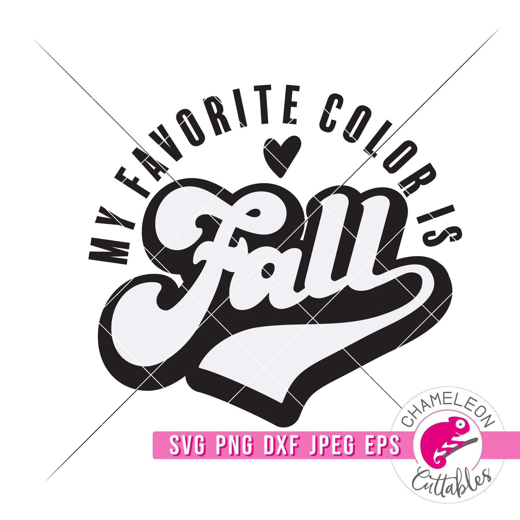 My favorite color is Fall svg png dxf eps jpeg Chameleon Cuttables LLC ...