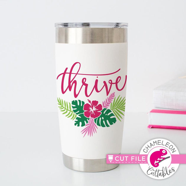 Thrive tropical flower svg png dxf eps Chameleon Cuttables LLC ...